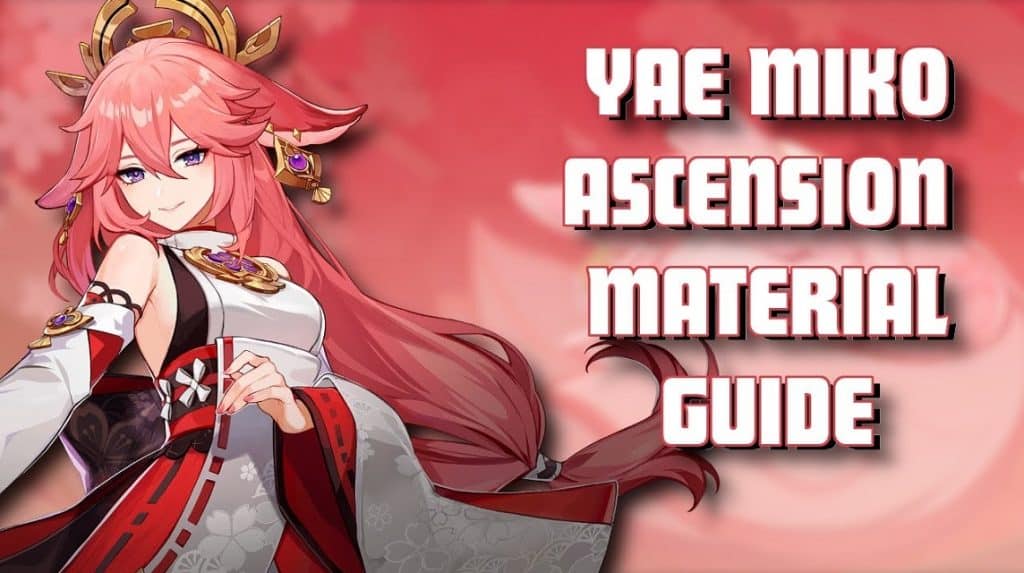 Ascension Material Yae Miko Genshin Impact